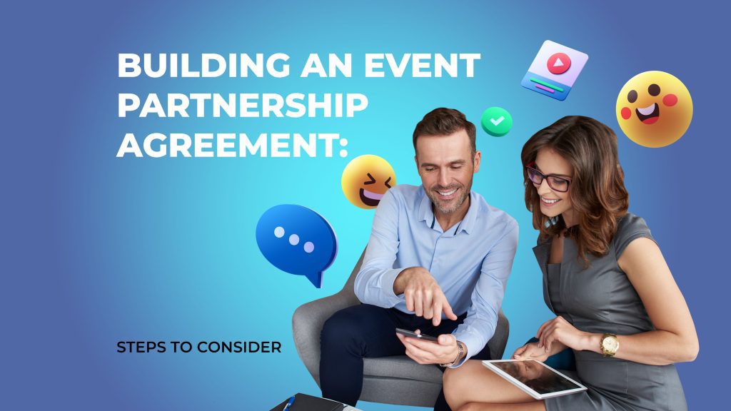 Event Partnership Agreements: How to Get Started